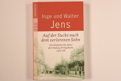 197500 Inge Jens AUF DER SUCHE NACH DEM VERLORENEN SOHN: DIE SÜDAMERIKA ...