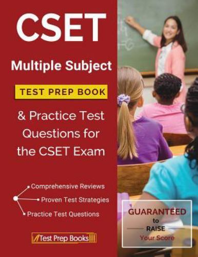 Cset Multiple Subject Test Prep Book & Practice Test Questions for the ...