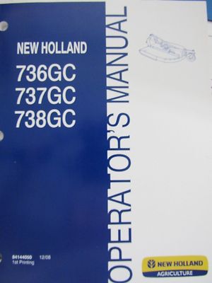 New Holland Operator's Manual for 736GC 373GC 738GC 84144050 December ...