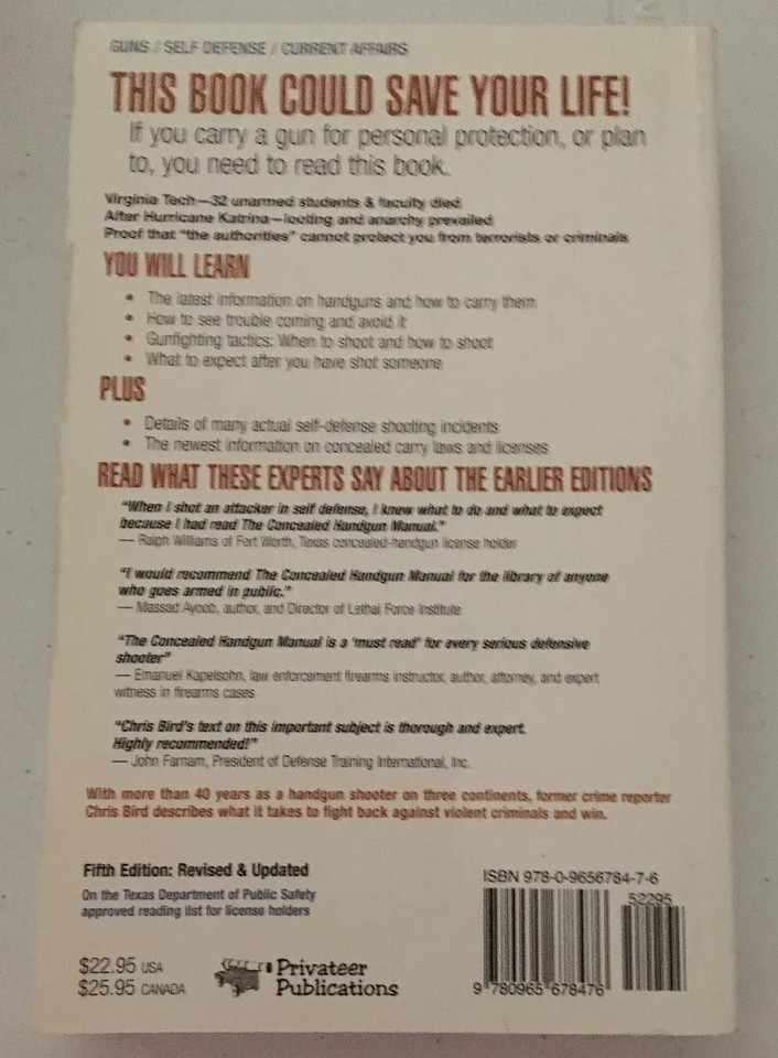 The Concealed Handgun Manual : How to Choose, Carry, and Shoot a Gun in ...