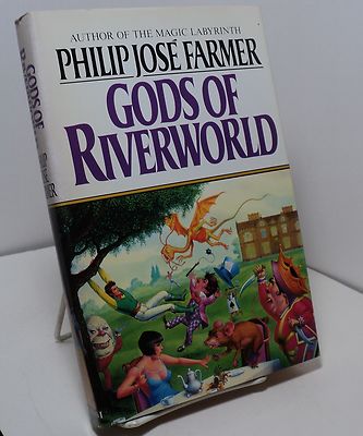 Gods of Riverworld by Philip Jose Farmer - Book club edition ...