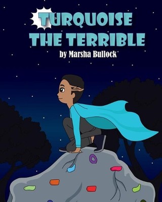 Turquoise The Terrible by Marsha Bullock Paperback Book | eBay
