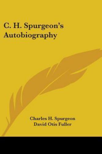 C H Spurgeon's Autobiography by Charles Spurgeon (2007, Perfect) for ...