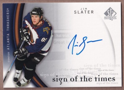2005-06 SP Authentic Sign of the Times #JS Jim Slater AUTO - Atlanta ...