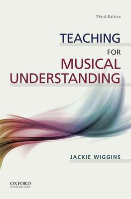 Teaching for Musical Understanding by Wiggins (English) Paperback Book ...