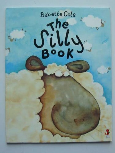 THE SILLY BOOK By Babette Cole,Babette Cole. | eBay