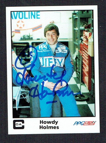 Howdy Holmes #15 signed autograph auto 1985 A&S Racing PPG Indy Trading ...