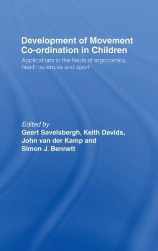 Development of Movement Coordination in Children : Applications in the ...