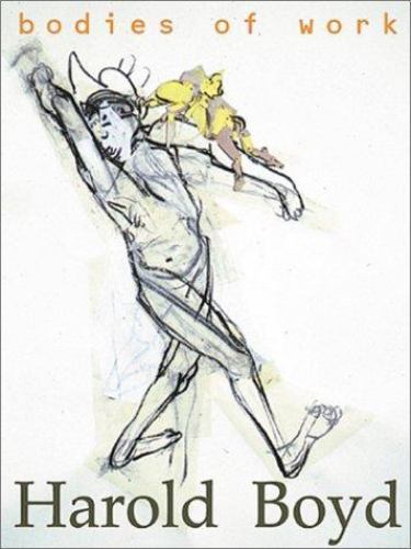 Harold Boyd : Bodies of Work by Timothy Porges (2002, Trade Paperback ...