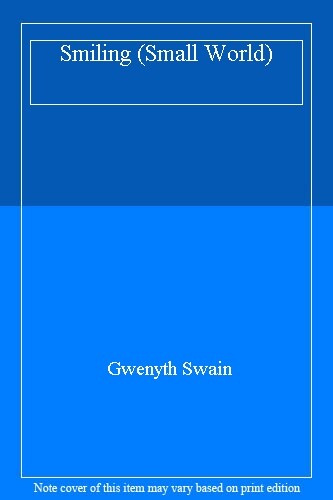 Smiling (Small World) By Gwenyth Swain. 9781840891799 | eBay