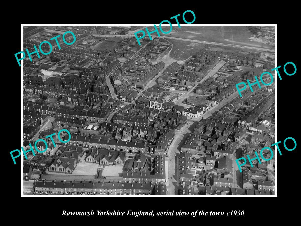 OLD 6 X 4 HISTORIC PHOTO OF RAWMARSH YORKSHIRE ENGLAND TOWN AERIAL VIEW ...