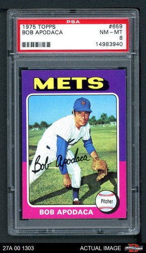 1975 Topps #659 Bob Apodaca Mets PSA 8 - NM/MT | eBay