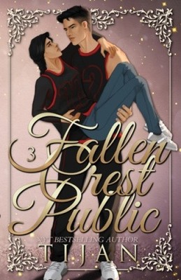 Fallen Crest Public (Fallen Crest) [Special Edition] by Tijan ...