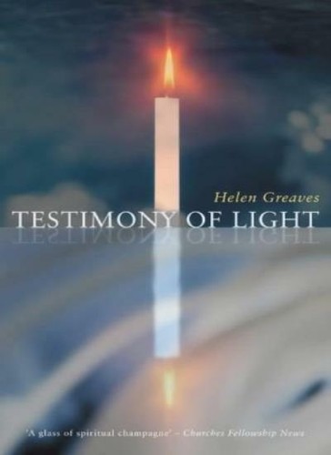Testimony Of Light: An extraordinary message of life after death,Helen ...