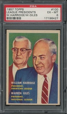 1957 Topps #100 League Presidents William Harridge / Warren Giles PSA 6 ...
