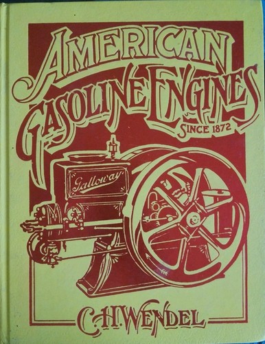 1983 American Gasoline Engines Since 1872 By C.H. Wendel Hardcover | eBay