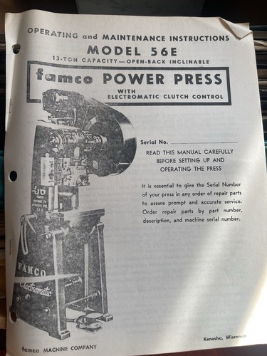Famco Power Press operating and Maintenance Instructions Model 56 E 13 ...