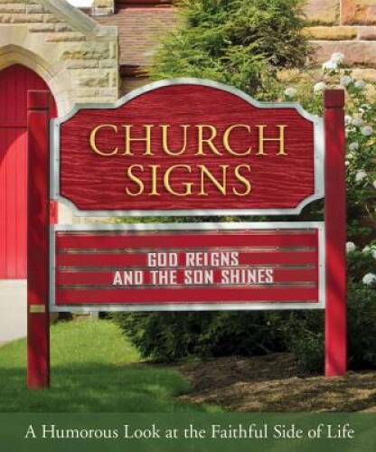 Church Signs - Hardcover By Compiled by Barbour Staff - VERY GOOD ...