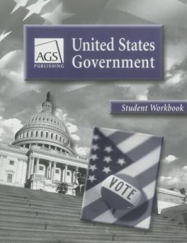 UNITED STATES GOVERNMENT STUDENT WORKBOOK - Paperback By AGS Secondary ...