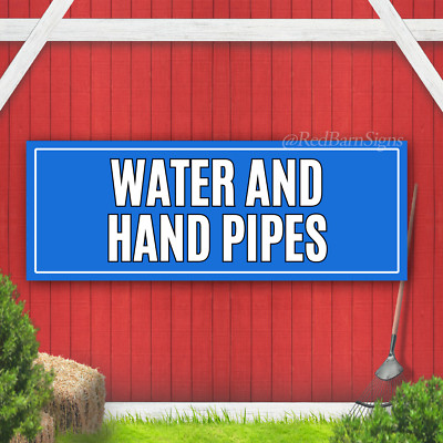 Water & Hand Pipes Indoor Outdoor Vinyl Banner Design | eBay