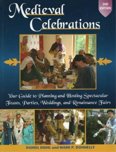 Mark P. Donnelly Daniel Diehl Medieval Celebrations (Poche) | eBay