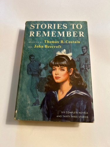First Edition Stories to Remember Thomas Costain/ John Beecroft, 1956 ...