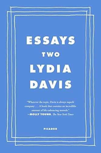 Essays Two : On Proust, Translation, Foreign Languages, and the City of ...