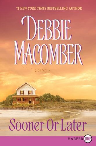Sooner or Later, Paperback by Macomber, Debbie, Brand New, Free ...