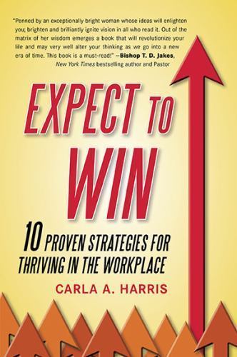 Expect to Win : 10 Proven Strategies for Thriving 9780452295902| eBay