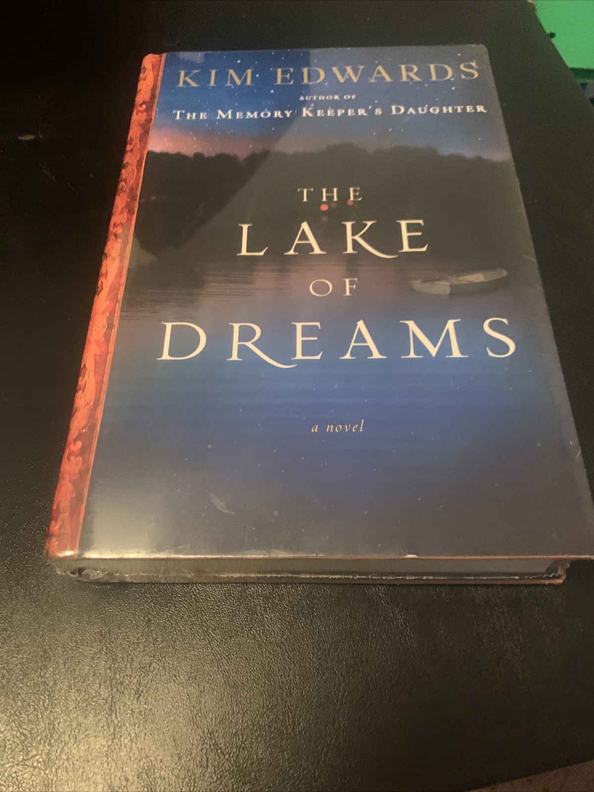 The Lake of Dreams by Kim Edwards (2011, Hardcover) for sale online | eBay