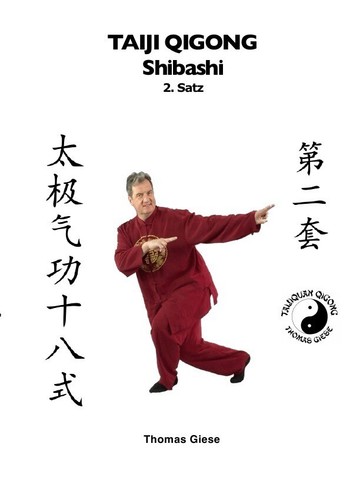 Thomas Giese | Taiji Qigong Shibashi, 2.Satz | Taschenbuch | Deutsch ...