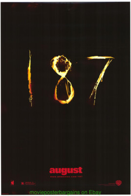 ONE EIGHT SEVEN 187 MOVIE POSTER DS 27x40 Advance Style SAMUEL JACKSON ...