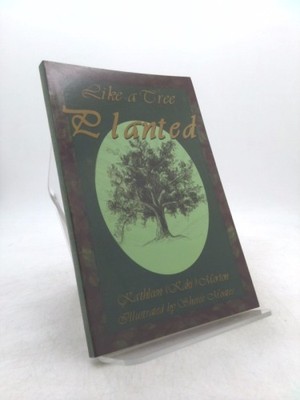 Like a Tree Planted, Psalm 1:3 by Kathleen Morton 9781560432081 | eBay ...