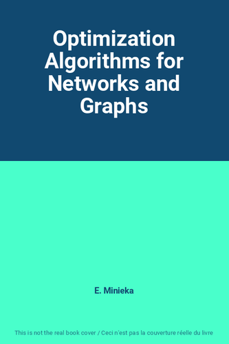 Optimization Algorithms for Networks and Graphs, E. Minieka | eBay