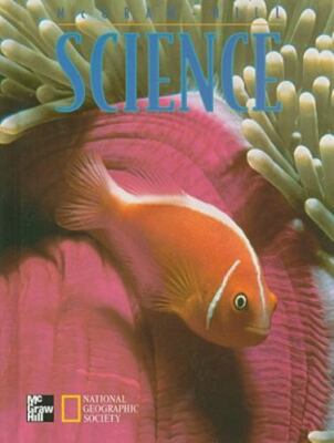 McGraw-Hill Science by Moyer, Richard; Daniel, Lucy; Hackett, Jay ...