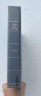1898 Fox "Regimental Losses in the Civil War" CSA US Army Military ...