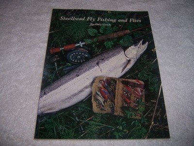Steelhead Fly Fishing and Flies by Trey Combs pb 9780936608037| eBay
