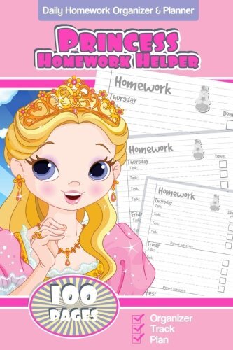 DAILY HOMEWORK ORGANIZER & PLANNER PRINCESS HOMEWORK By Planners For ...