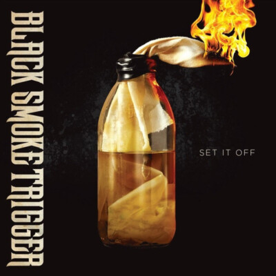 Set It Off by Black Smoke Trigger (CD, 2019) | eBay