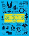 The Economics Book: Big Ideas Simply Explained by DK: Used ...