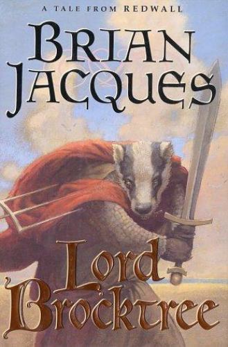 Lord Brocktree: A Tale from Redwall - Jacques, Brian - Good - hardcover ...