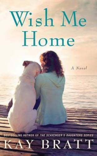 Wish Me Home - Paperback By Bratt, Kay - VERY GOOD 9781477819944 | eBay