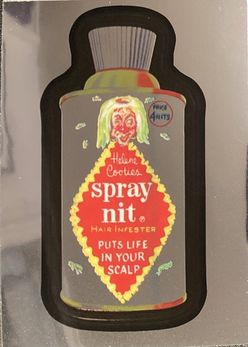 2014 Topps Wacky Packages Chrome Series 1 — #7 of 107 “Spray Nit” card ...
