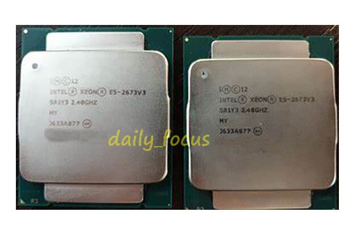 Matching pair Intel Xeon E5-2673 V3 12Core 2.4GHz SR1Y3 LGA 2011-3 CPU ...