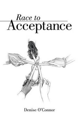 Race to Acceptance by Denise O'Connor (English) Hardcover Book ...