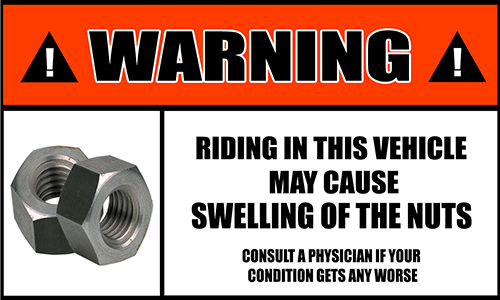 Riding May Cause Swelling in Nuts bumpy ride 2 pack Bumper Sticker ...