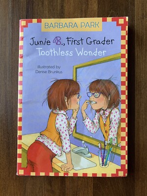 Scholastic Junie B. Jones- First Grader Toothless Wonder Book Girls ...