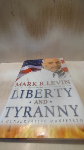 Liberty and Tyranny Mark R Levin used hardcover book | eBay