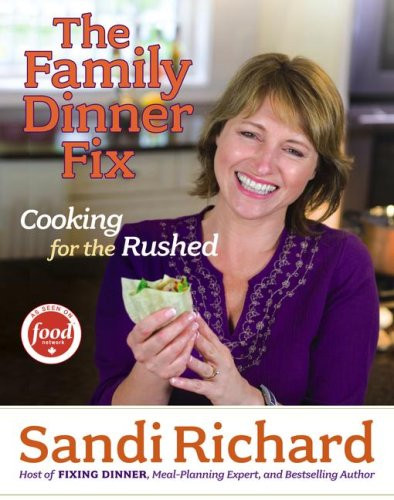 The Family Dinner Fix: Cooking for the Rushed 9781416541233 | eBay