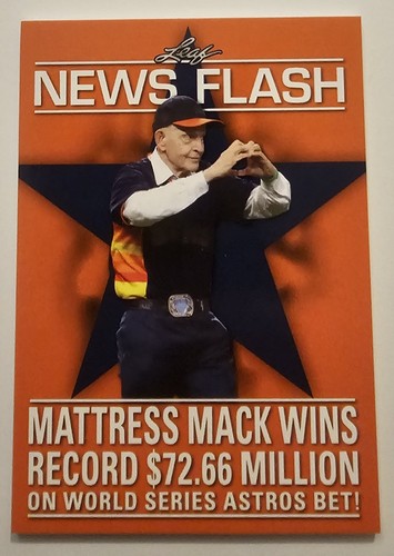 Mattress Mack 2022 Leaf News Flash Record Houston Astros World Series ...